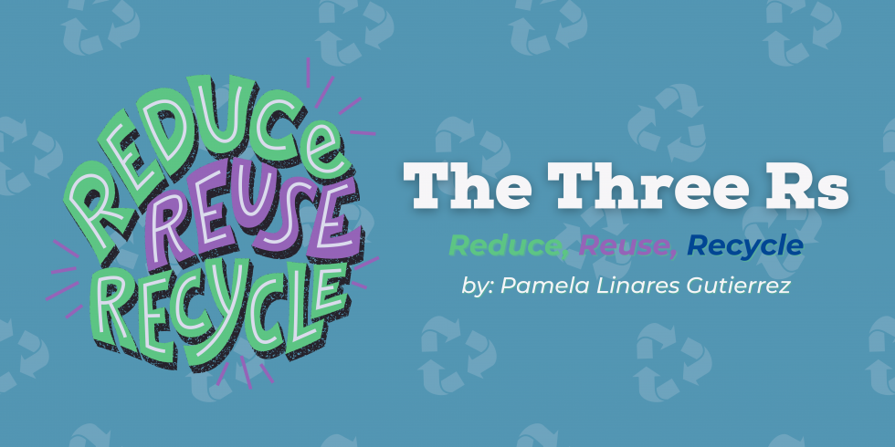 The Three Rs – AS Recycling